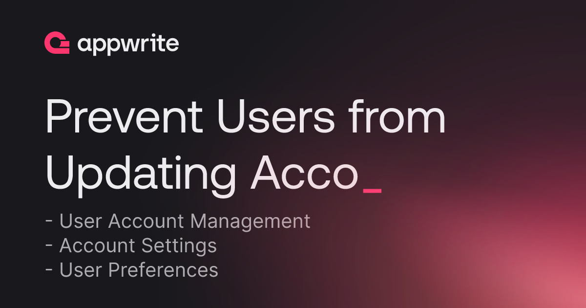 Prevent Users From Updating Account Details Threads Appwrite prevent-users-from-updating-account-details-threads-appwrite